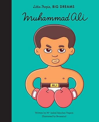 Little People, Big Dreams Muhammad Ali | RR#1 CHICAGO